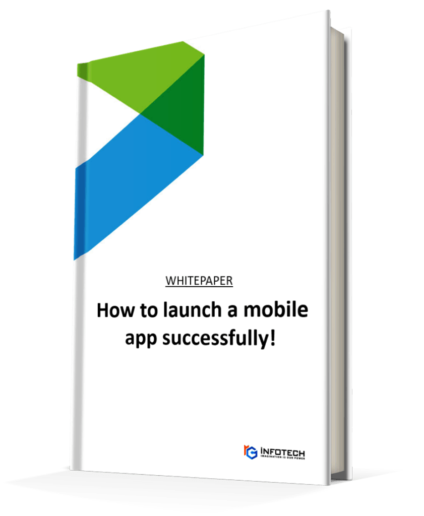 Whitepaper – How to launch a mobile app successfully!