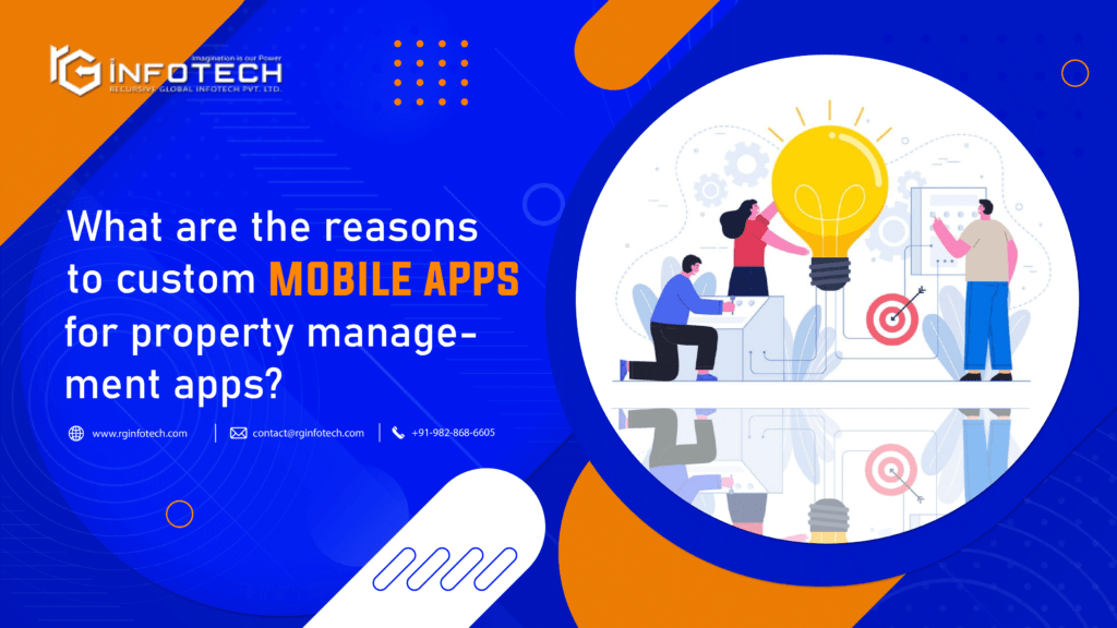 How Property Management Software Benefits From Custom Mobile Apps?