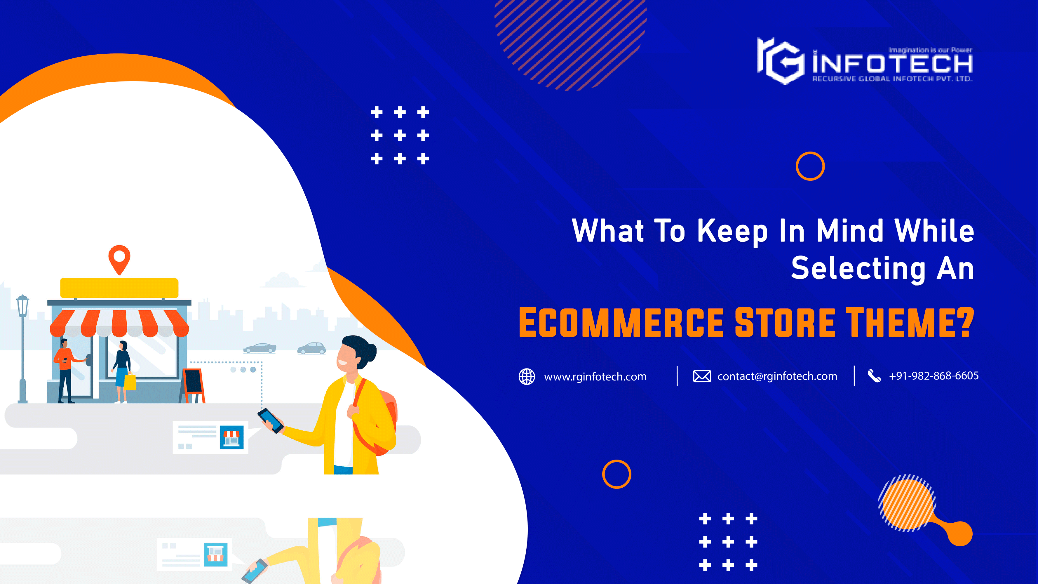 What To Keep In Mind While Selecting An Ecommerce Store Theme?