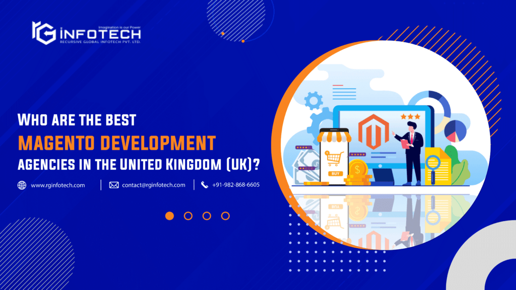 What Are The Best Companies For Magento Development In The UK (2023 ...
