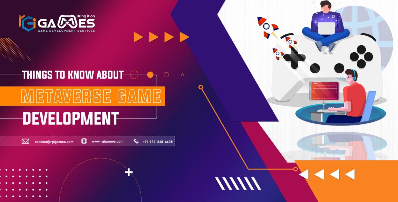 7 things to know about METAVERSE GAME DEVELOPMENT