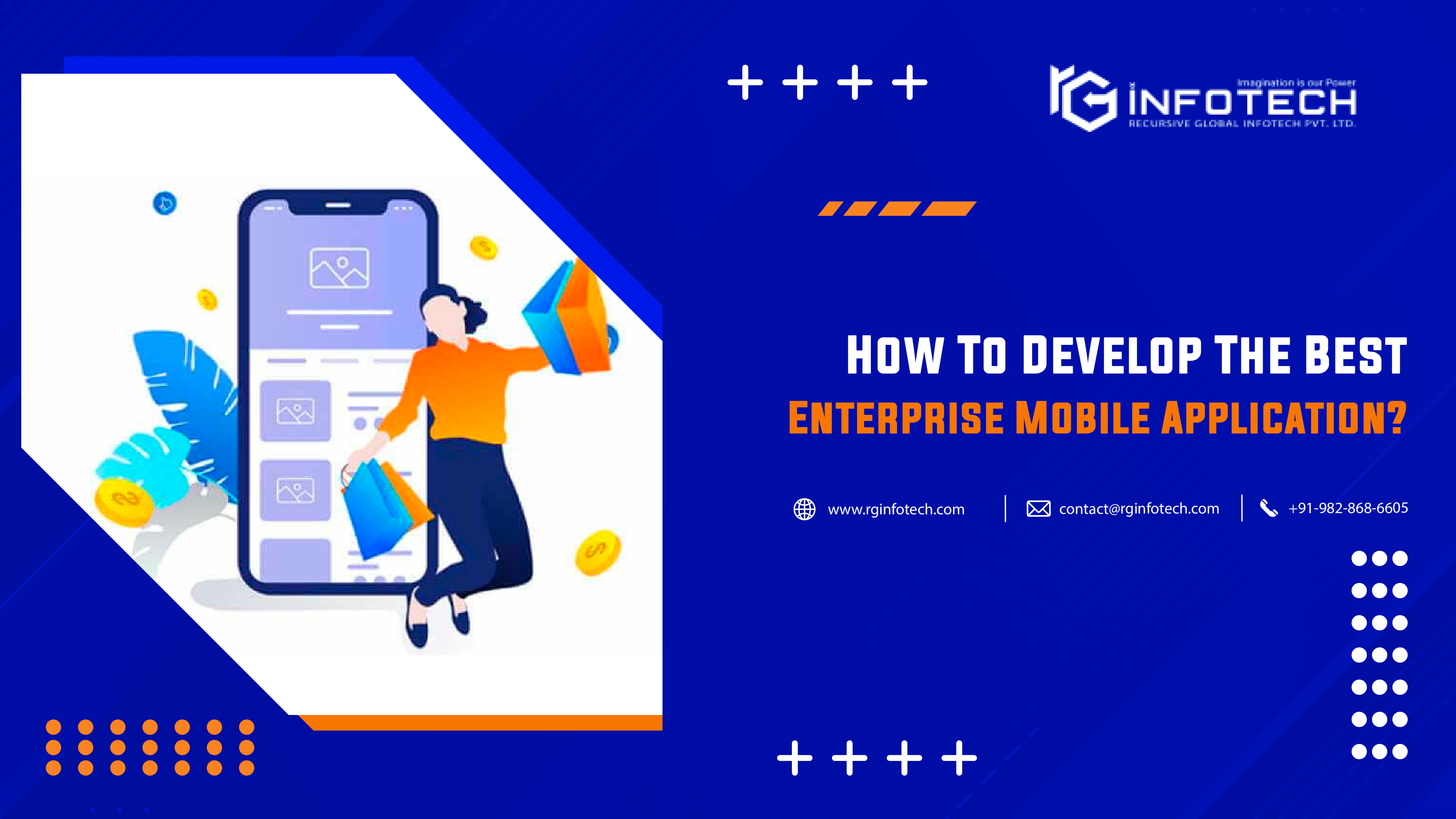 How To Develop The Best Enterprise Mobile Application? - RG Infotech